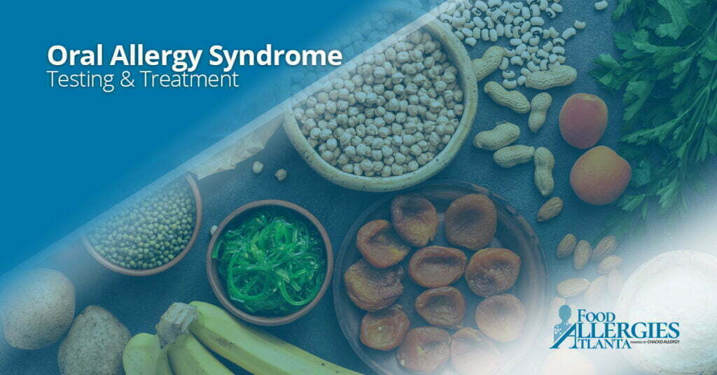Oral Allergy Syndrome and the Foods That Cause It | Food Allergies Atlanta